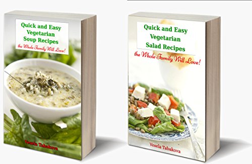 Delicious Vegetarian Cookbook Bundle Quick And Easy Vegetarian Soup And Salad Recipes The Whole delicious-vegetarian-cookbook-bundle-quick-and-easy-vegetarian-soup-and-salad-recipes-the-whole