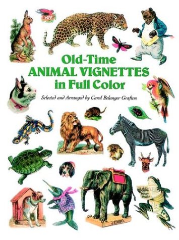 Old-Time Animal Vignettes in Full Color: Dover Pictorial Archives ...