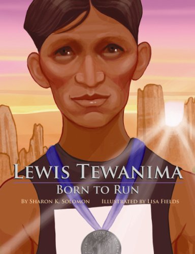 Lewis Tewanima: Born to Run: Solomon, Sharon, Fields, Lisa ...