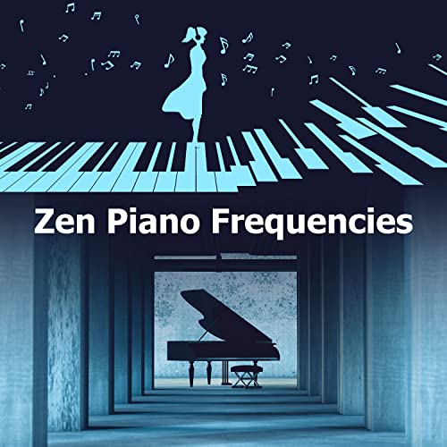 Play Zen Piano Frequencies by The Zen Piano on Amazon Music