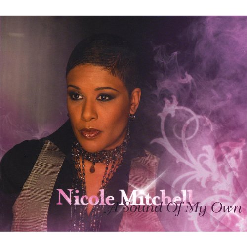 Amazon.com: A Sound Of My Own : Nicole Mitchell: Digital Music
