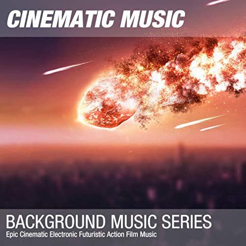 Amazon Music - Background Music SoundtrackのEpic Cinematic Electronic ...