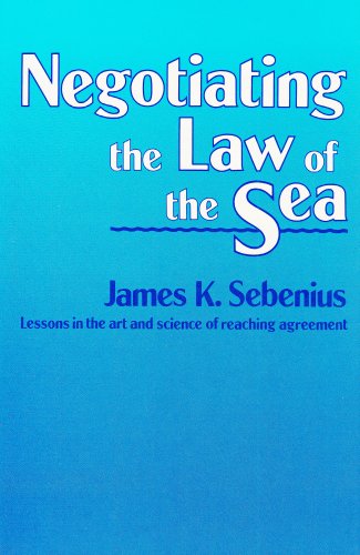 Negotiating the Law of the Sea (Harvard Economic Studies): Sebenius ...