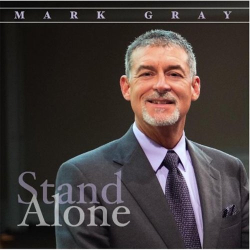 Amazon.com: Stand Alone : Mark Gray: Digital Music