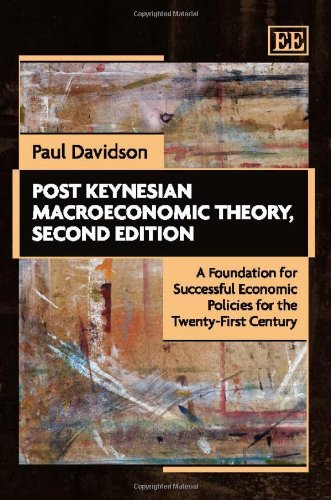 Post Keynesian Macroeconomic Theory, Second Edition: A Foundation for ...