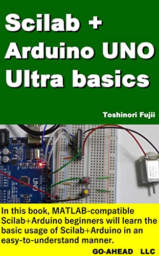 Scilab + Arduino UNO Ultra basics, Fujii, Toshinori, eBook - Amazon.com