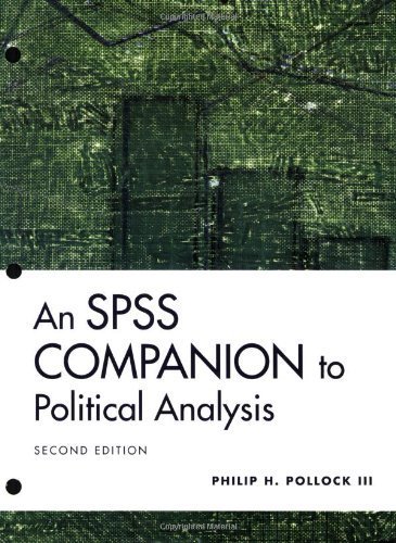 SPSS Companion to Political Analysis: Philip H. Pollock III ...