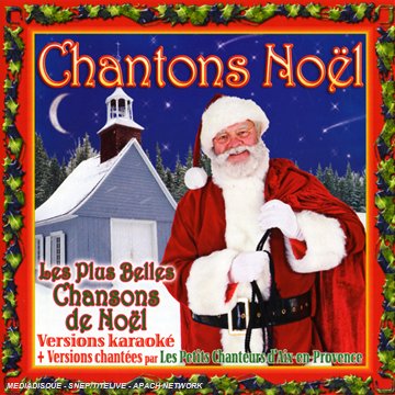 Chantons Noel-Les Plus Belles Chansons - Chantons Noel-Les Plus Belles ...