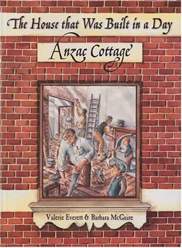 Anzac Cottage: The House that was Built in a Day: Amazon.co.uk: Everett ...
