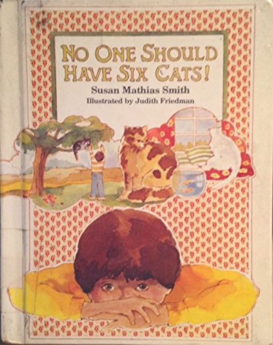 No one should have six cats!: Susan Mathias Smith: 9780695416737 ...