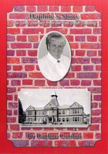 Daphne's Story: The Long Journey from the Red Brick Building - Condon ...