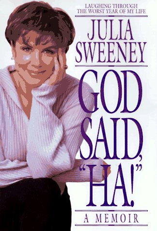 God Said, "Ha!": Sweeney, Julia: 9780553106473: Amazon.com: Books