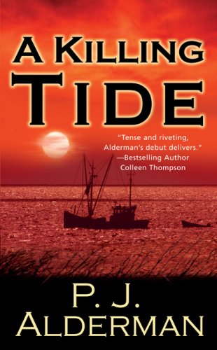 A Killing Tide: P. J. Alderman: 9780505526960: Amazon.com: Books