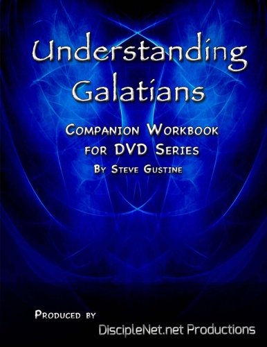 Understanding Galatians: What Was Paul Really Talking About: Gustine ...