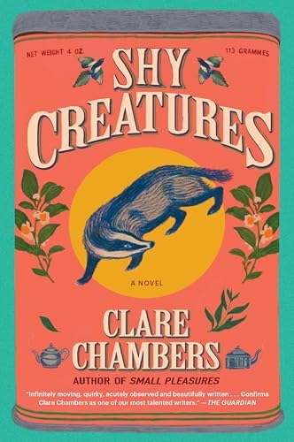 Amazon.com: Shy Creatures: A Novel: 9780063258235: Chambers, Clare: Books