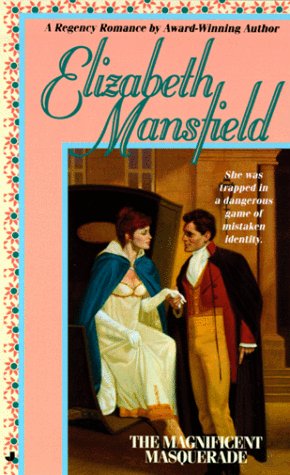 The Magnificent Masquerade (Regency Romance): Mansfield, Elizabeth ...