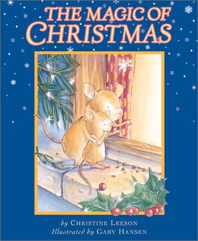 The Magic of Christmas: Leeson, Christine, Hansen, Gaby, Hansen, Gaby ...
