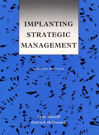 Implanting Strategic Management (2nd Edition): Ansoff, Igor, McDonnell ...