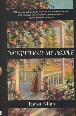 Daughter of My People: Kilgo, James: 9780425172667: Amazon.com: Books