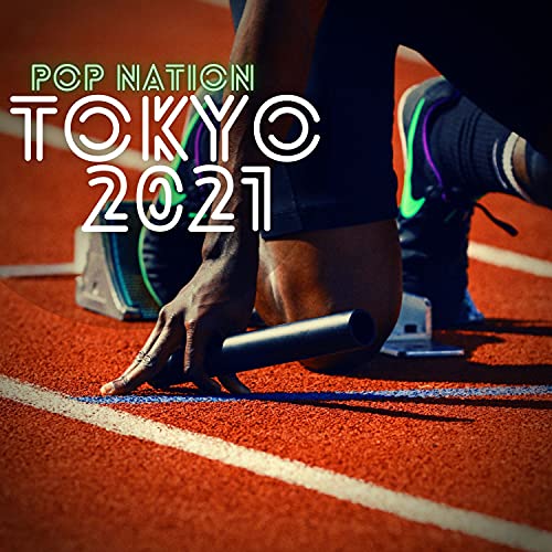 Play Tokyo 2021 by Pop Nation on Amazon Music