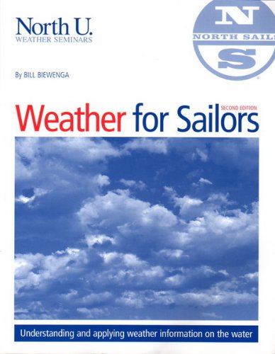 Weather for Sailors 2nd Edition Understanding and Applying Weather ...