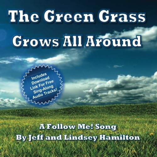 Nursery Rhymes The Green Grass Grows All Around at Kenneth Hightower blog
