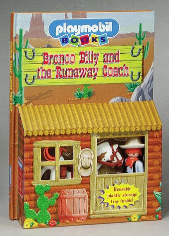 Bronco Billy and the Runaway Coach : Playmobil Play Stables Series ...