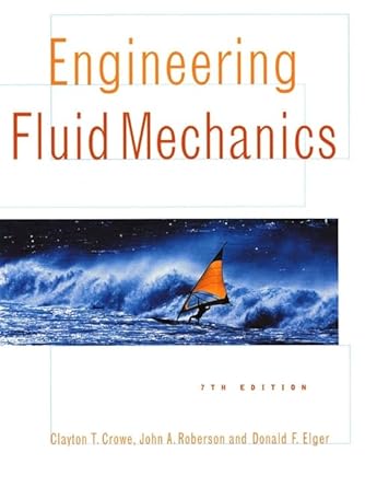 Engineering Fluid Mechanics: Crowe, Clayton T., Elger, Donald F ...