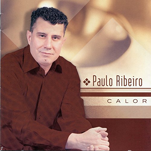 Play Calor by Paulo Ribeiro on Amazon Music