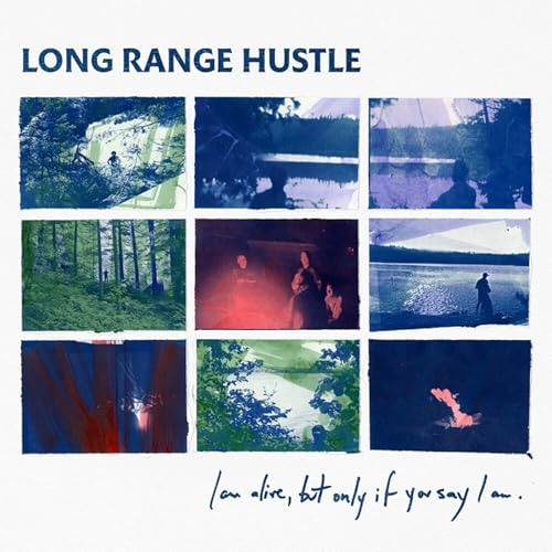 I am alive, but only if you say I am. de Long Range Hustle no Amazon ...