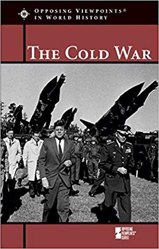 Buy The Cold War: Library Edition (Opposing viewpoints: American ...