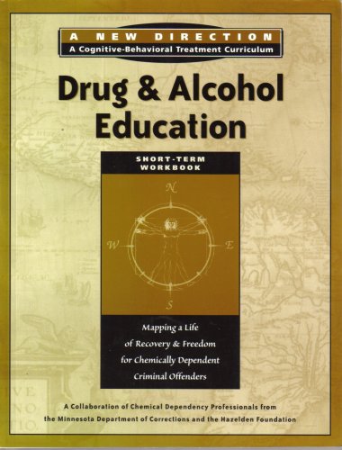 A New Direction: Drug & Alcohol Education (Short-Term Workbook ...