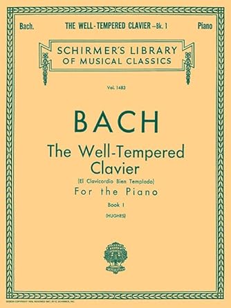 Well Tempered Clavier, Book 1: Piano Solo: Hughes, Edwin, Bach, Johann ...