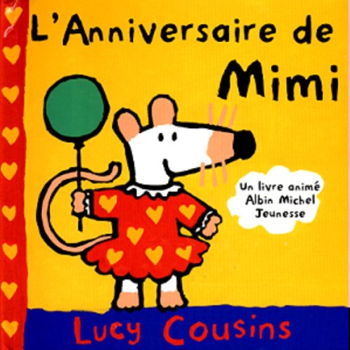 L'anniversaire de Mimi : Cousins, Lucy: Amazon.fr: Livres