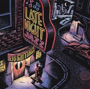 Various Artists - Late Night Jazz Essentials - Amazon.com Music