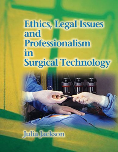Ethics,Legal Issues in Surgical Techinics: 9781401857943: Amazon.com: Books