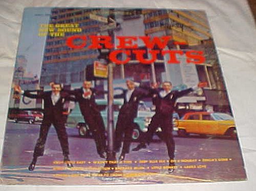 Crew-Cuts - The Great New Sound of The Crew-Cuts Record Album Vinyl LP ...