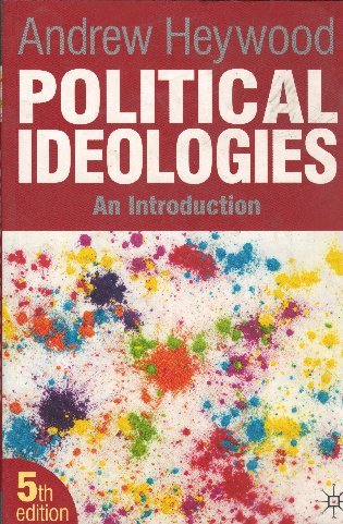 Political Ideologies: An Introduction: Andrew Heywood: 9780230396302: Amazon.com: Books