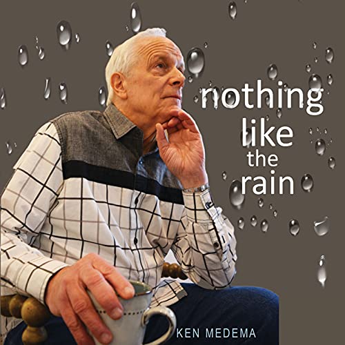 Nothing Like the Rain by Ken Medema on Amazon Music - Amazon.co.uk