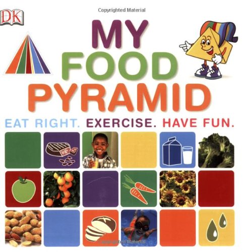 My Food Pyramid: Eat Right Exercise Have Fun: Niehaus, Alisha ...