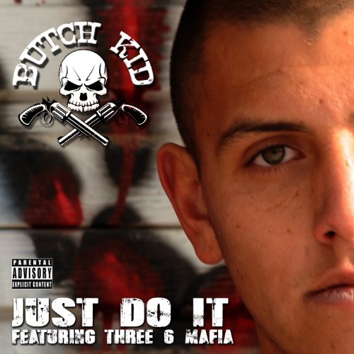 Play Just Do It (feat. Three 6 Mafia) - Single by Butch Kid feat. Three ...