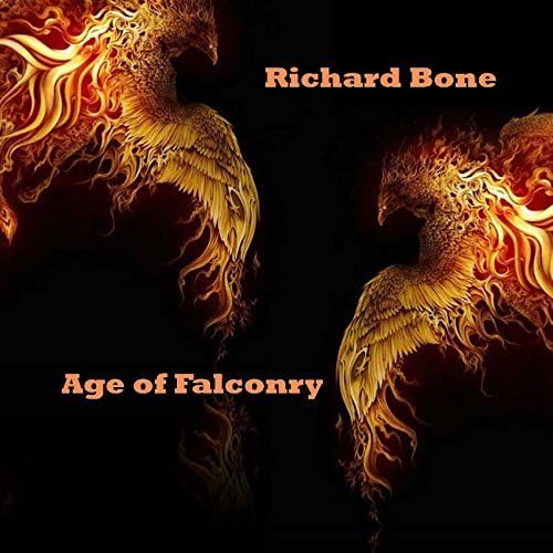 BONE,RICHARD - Age Of Falconry - Amazon.com Music