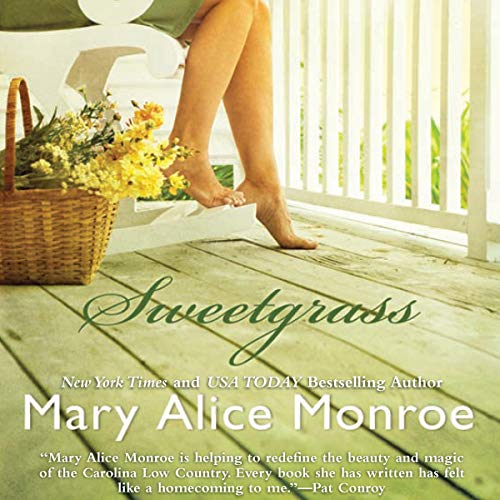 Amazon.com: Sweetgrass (Audible Audio Edition): Mary Alice Monroe, Sandra Burr, Brilliance Audio ...