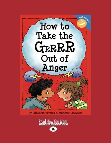 How to Take the GRRR Out of Anger: Easyread Large 16: Verdick ...