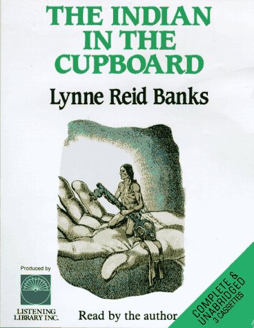 The Indian in the Cupboard: Banks, Lynne Reid: 9780807277812: Amazon ...