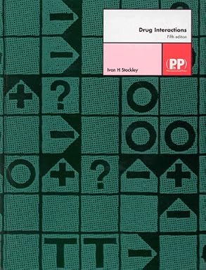 Stockley's Drug Interactions: A Source Book of Adverse Interactions ...
