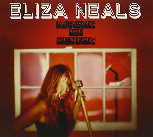 Breaking & Entering by Eliza Neals - Amazon.com Music