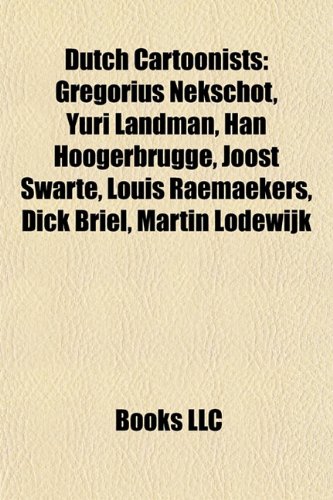 Buy Dutch Cartoonists: Gregorius Nekschot, Yuri Landman, Han ...