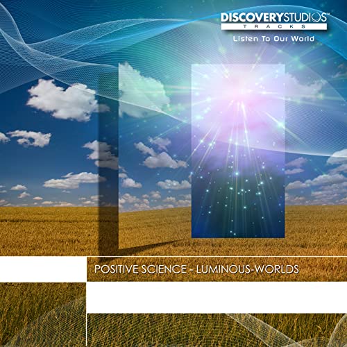 Play Positive Science: Luminous Worlds by VARIOUS ARTISTS on Amazon Music