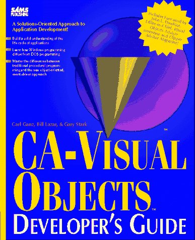 Amazon | Ca-Visual Objects: Developer's Guide | Ganz, Carl, Jr., Lazar, Bill, Stark, Gary ...